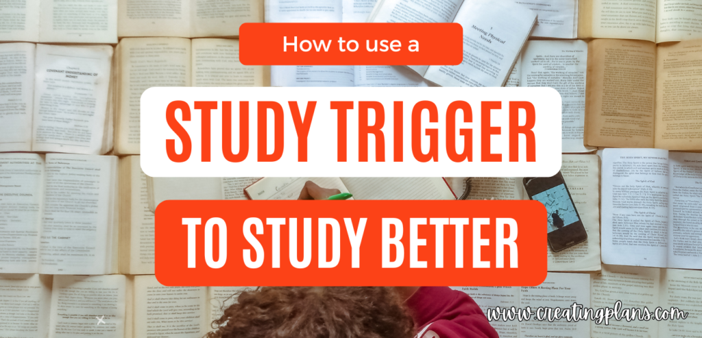 How to improve your focus using a STUDY TRIGGER